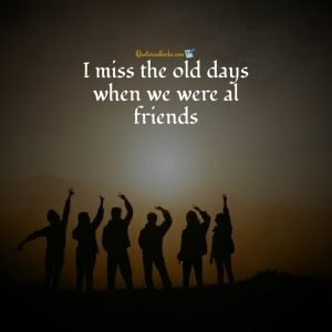27 Best miss you quotes for a friend